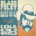 Blaze Foley - Cold, Cold, World - 1xCD – Fresh Produce Records Macon