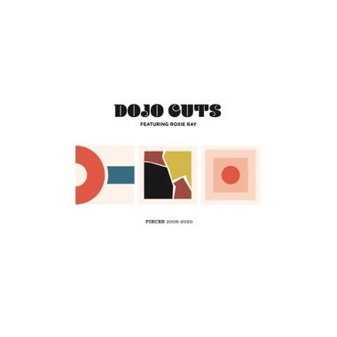 Dojo Cuts - Pieces: The Best of Dojo Cuts - Vinyl LP – Fresh Produce ...